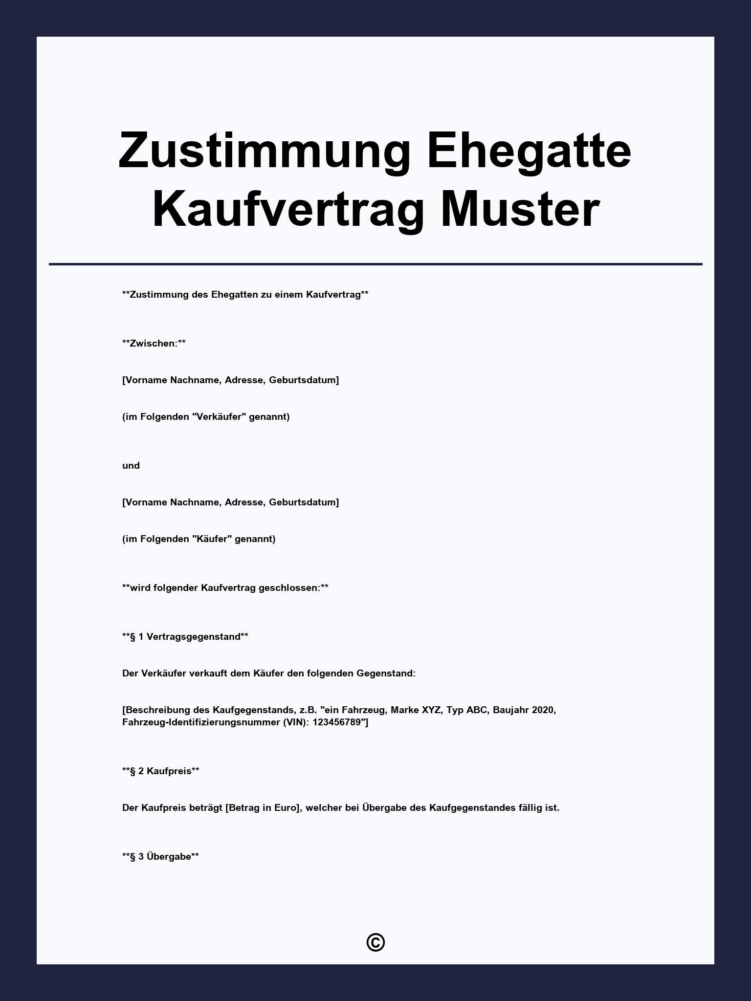 Zustimmung Ehegatte Kaufvertrag Muster